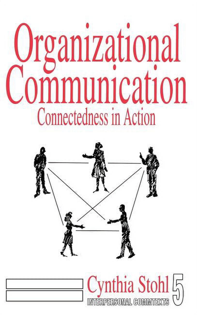 Interpersonal Communication Texts Organizational Communication ...