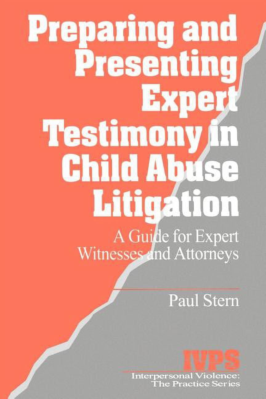 Interpersonal Violence: The Practice Preparing and Presenting Expert ...