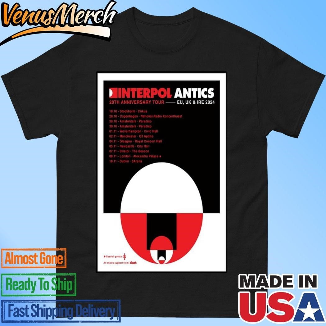 Interpol Antics 20th Anniversary Tour Eu Uk And Ire 2024 Poster Shirt