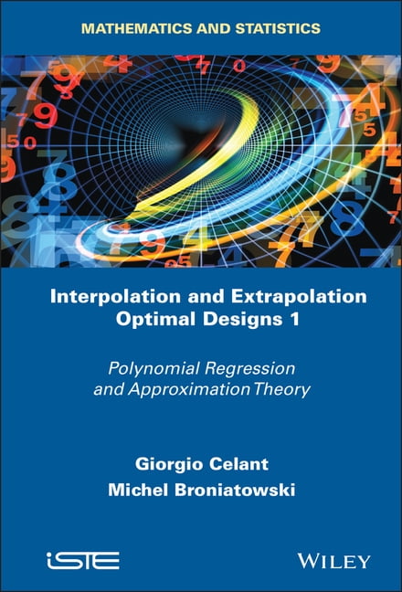 Interpolation and Extrapolation Optimal Designs V1: Polynomial ...