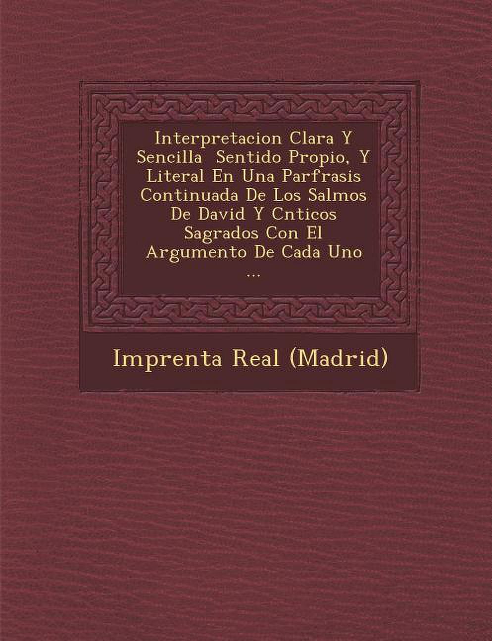 Interpretacion Clara Y Sencilla Sentido Propio, Y Literal En Una Par ...