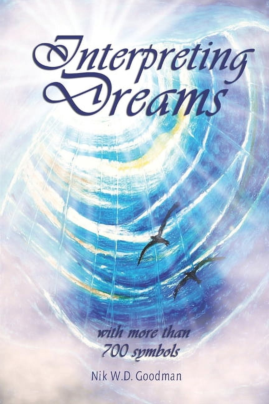 Interpreting Dreams: A compact book on dream interpretation with over ...