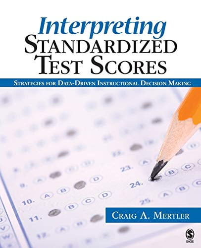 Pre-Owned Interpreting Standardized Test Scores: Strategies for Data ...