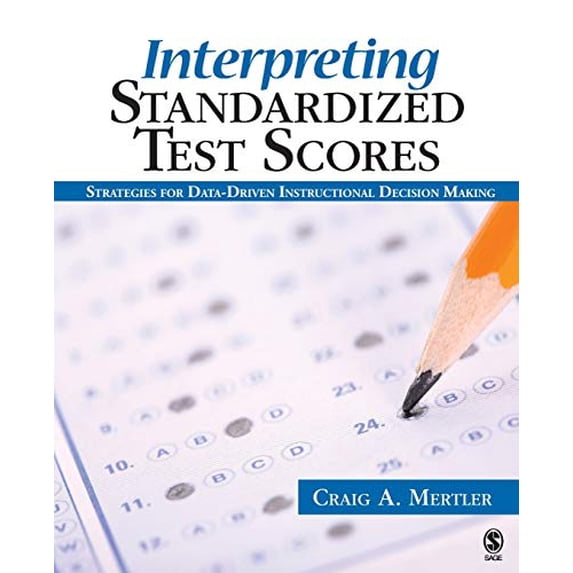 Pre-Owned Interpreting Standardized Test Scores: Strategies for Data ...