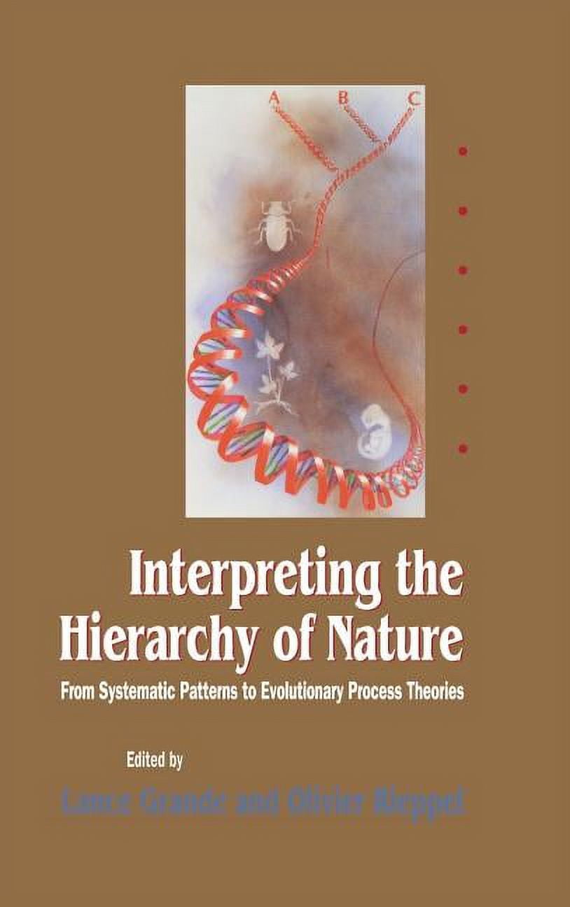 Interpreting the Hierarchy of Nature: From Systematic Patterns to ...