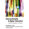 Intersectionality & Higher Education: Research, Theory, & Praxis ...