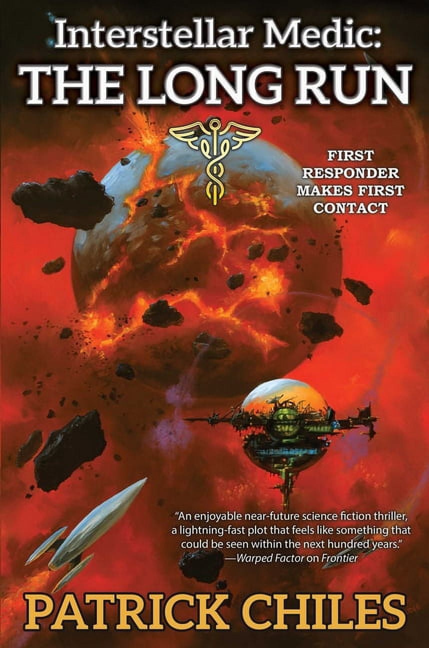 Interstellar Medic Interstellar Medic: The Long Run, Book 1, (Paperback ...