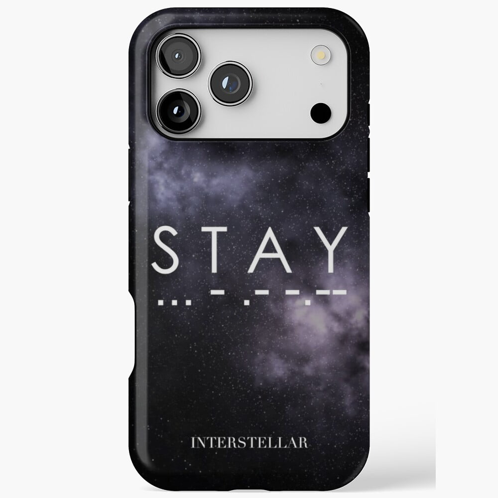 Interstellar Stay Inspirational Quote For iPhone 11-17 Pro Max Phone ...