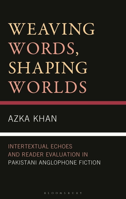 Weaving Words, Shaping Worlds: Intertextual Echoes and Reader ...