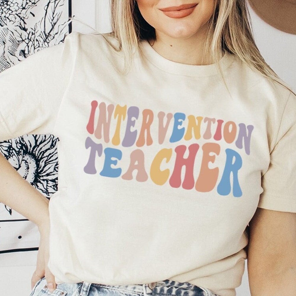Intervention Teacher Shirt, Early Intervention Shirt, Intervention Support Teacher, Response To ...