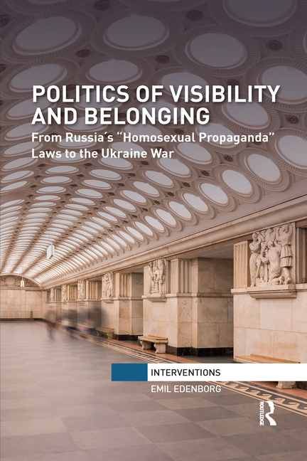 Interventions Politics Of Visibility And Belonging From Russia´s