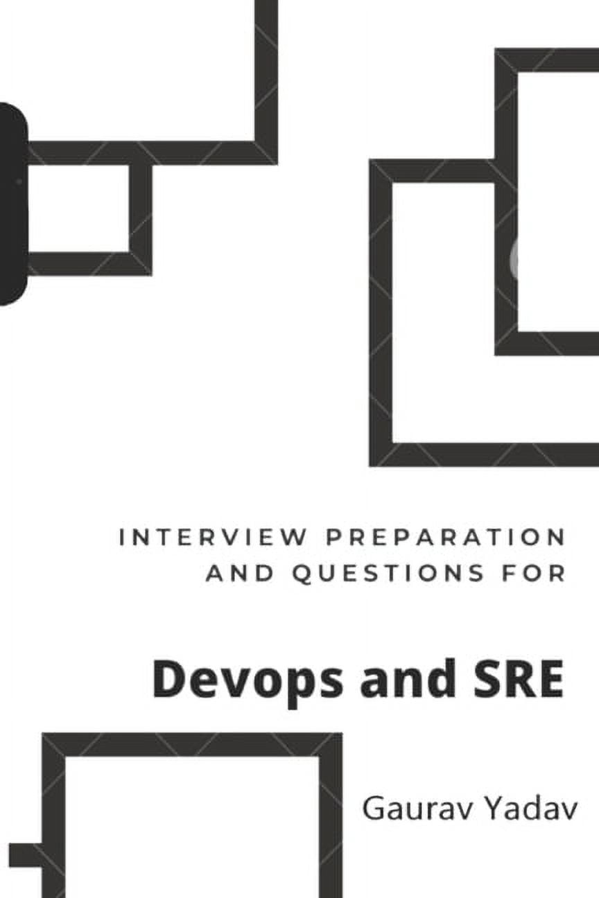 Interview preparation and questions for DevOps and SRE - Walmart.com