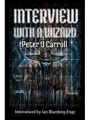 Interview with a Wizard - Peter J Carroll - Walmart.com