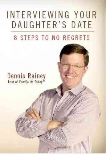 Pre-Owned Interviewing Your Daughters Date Hardcover Dennis Rainey - Walmart.com