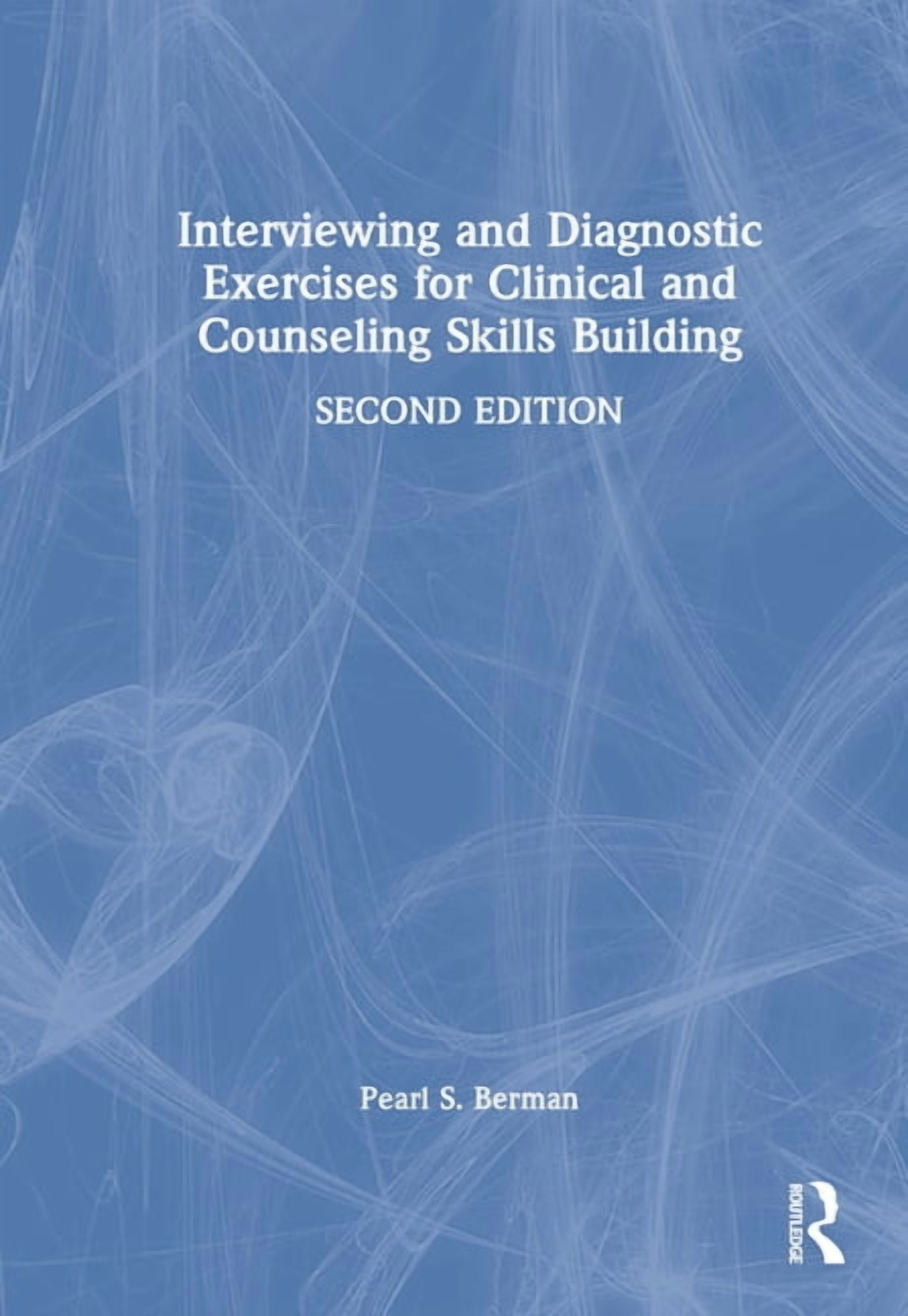 Interviewing and Diagnostic Exercises for Clinical and Counseling ...