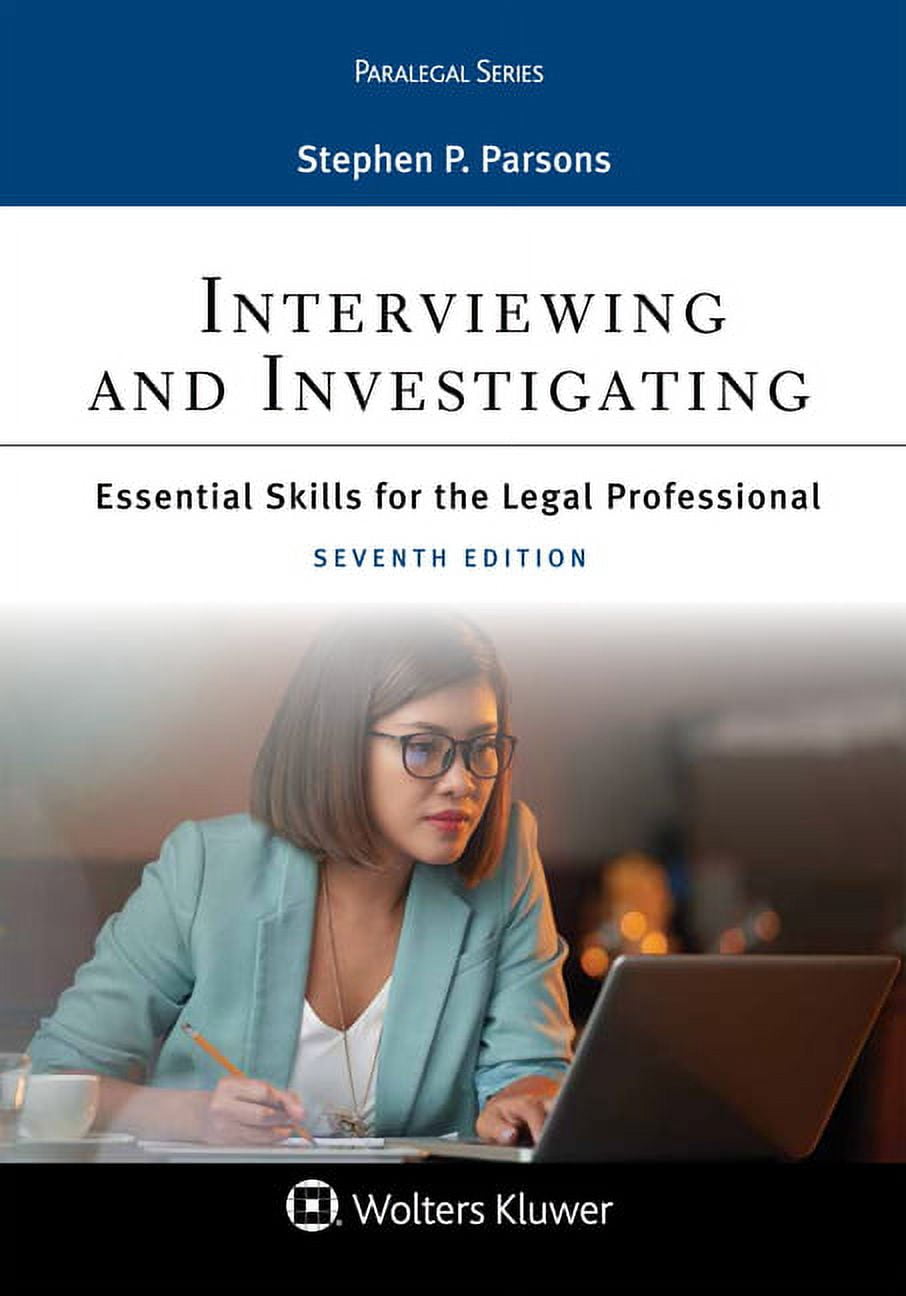 Aspen Paralegal: Interviewing and Investigating: Essentials Skills for ...
