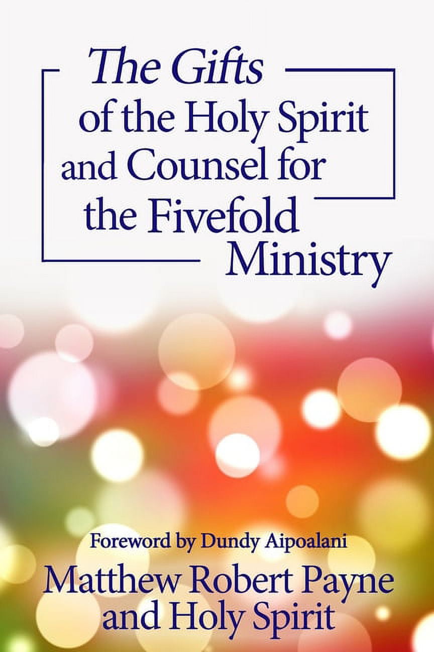 Intimate Conversations with the Holy Spirit: The Gifts of the Holy ...