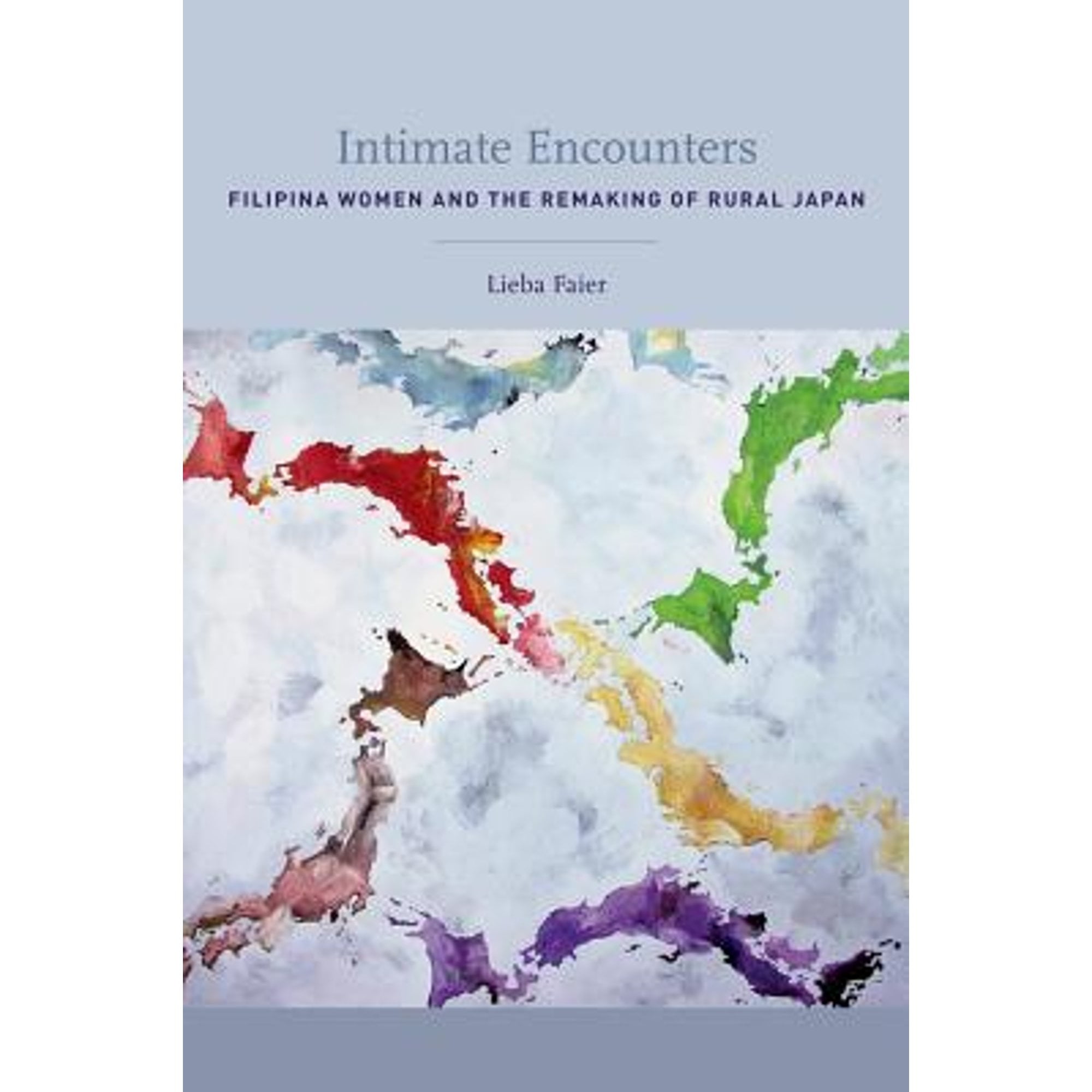 Pre-Owned Intimate Encounters: Filipina Women and the Remaking of Rural Japan (Paperback ...