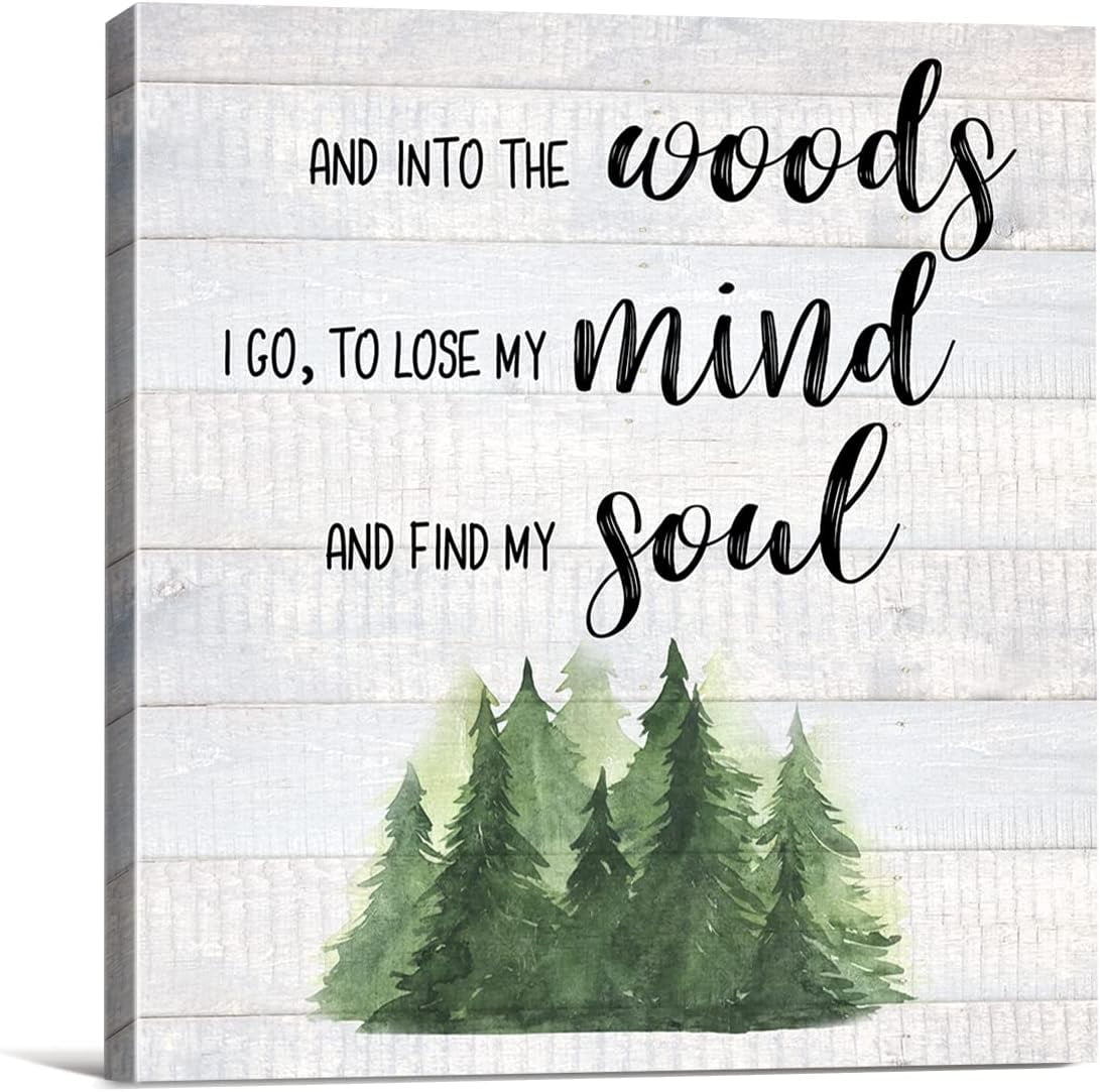 Into The Wood I Go To Lose My Mind Farmhouse Canvas Print Wall Art ...