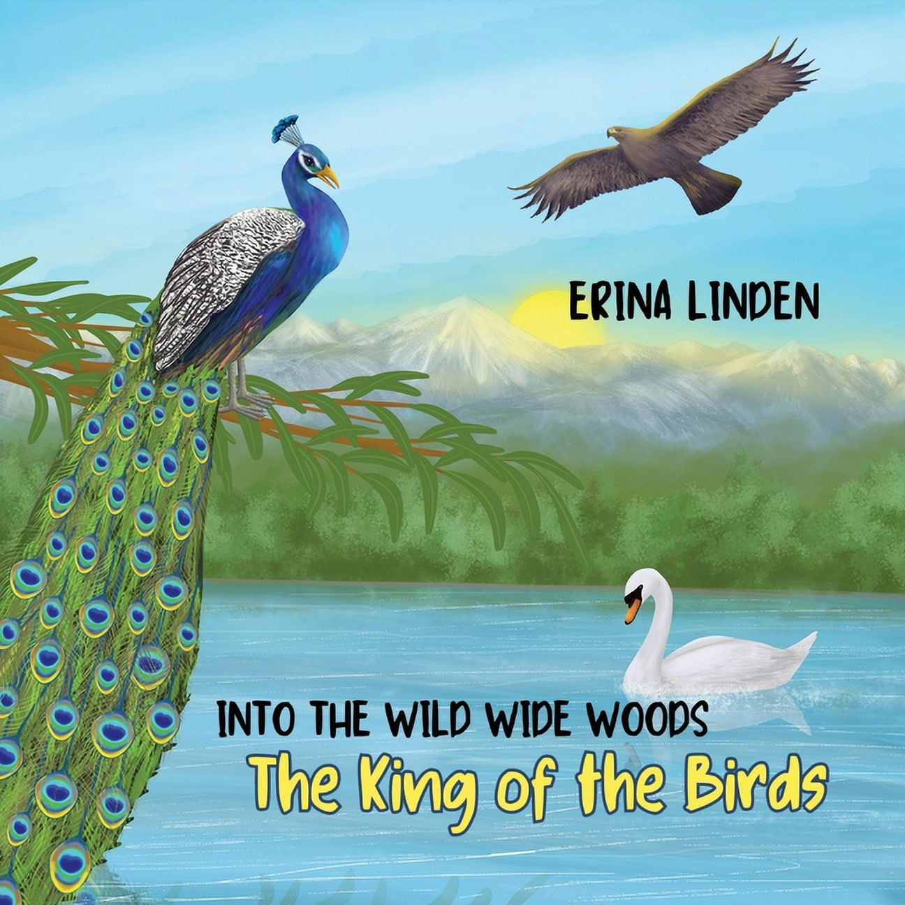 Into the Wild Wide Woods: The King of the Birds (Paperback)(Large Print ...
