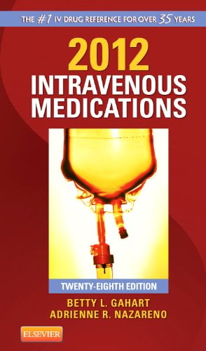 Pre-Owned Intravenous Medications: A Handbook for Nurses and Health ...
