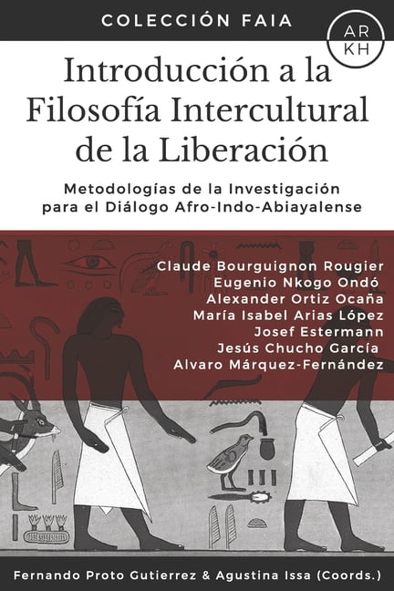 Introducci?n a la Filosof?a Intercultural de la Liberaci?n: Metodolog ...