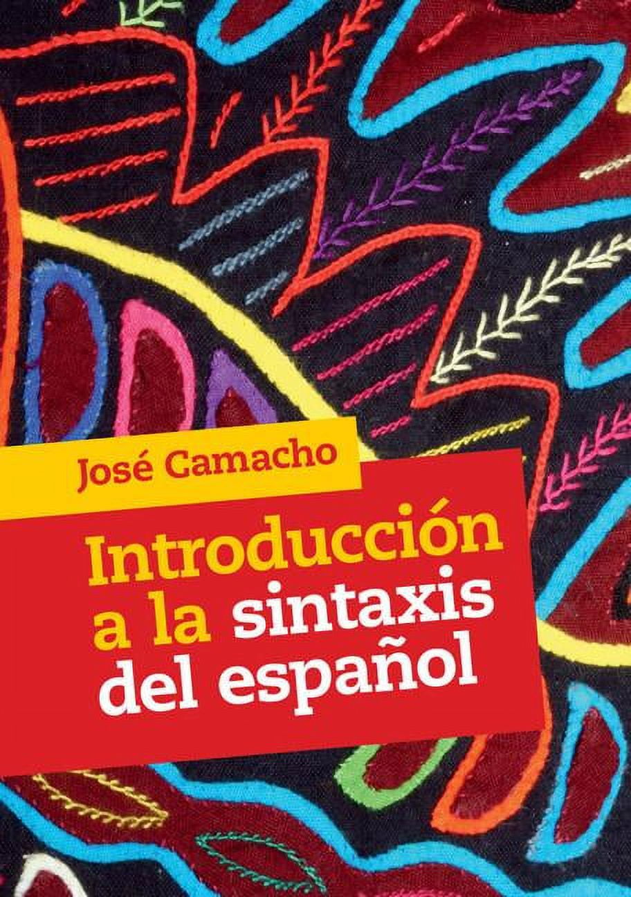 Introducción a la sintaxis del español, (Paperback) - Walmart.com