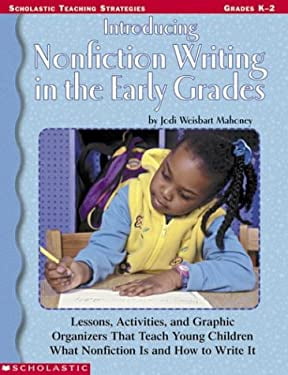 Pre-Owned Introducing Nonfiction Writing in the Early Grades : Lessons ...