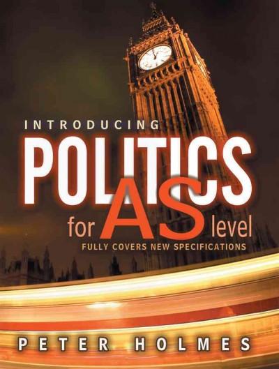 Pre-Owned Introducing Politics for AS Level: Fully Covers New ...