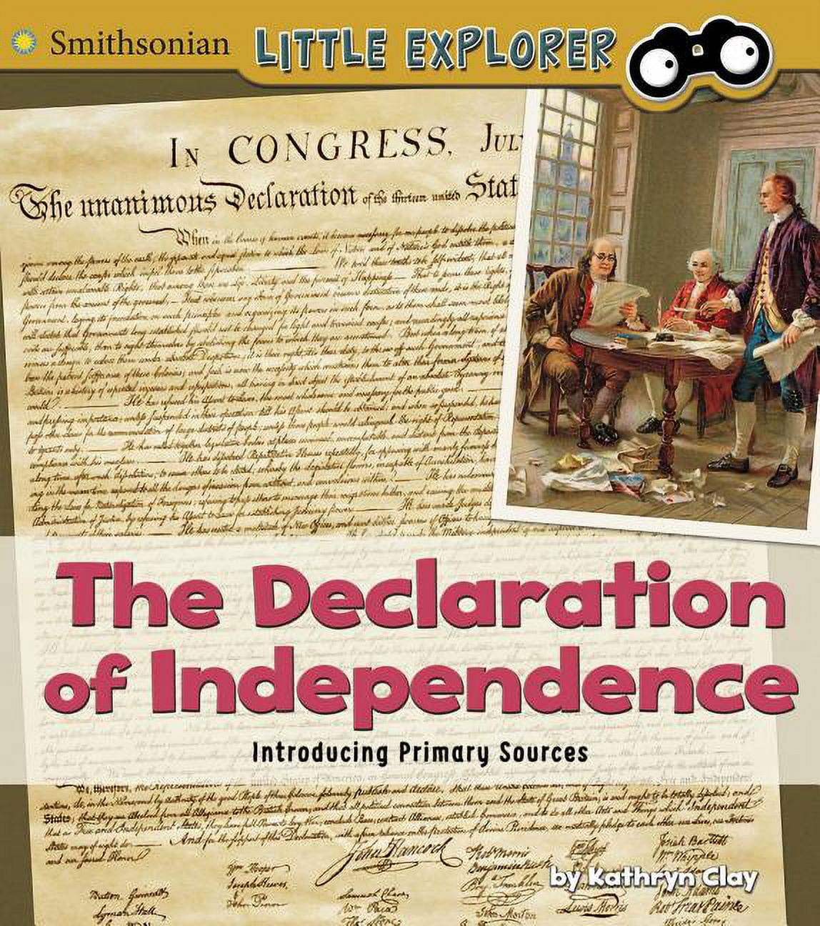 Introducing Primary Sources: The Declaration of Independence (Hardcover ...