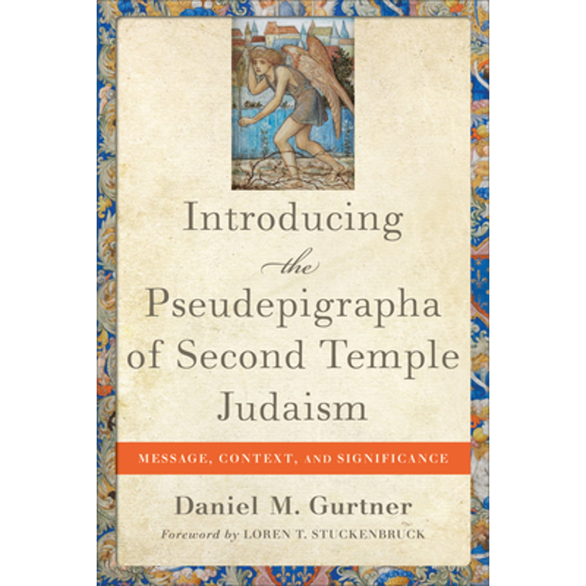 Pre-Owned Introducing the Pseudepigrapha of Second Temple Judaism: Message, Context, and ...