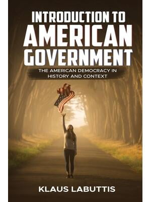 Introduction To American Government : The American Democracy In History ...