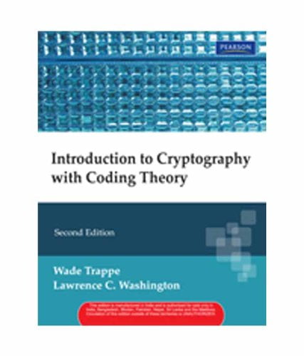 Pre-Owned Introduction to Cryptography with Coding Theory, 9788131714768, 8131714764, Paperback ...