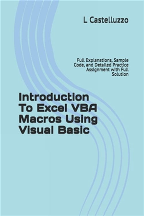 Pre-Owned Introduction To Excel VBA Macros Using Visual Basic: Full ...