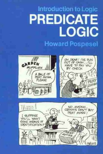 Introduction To Logic: Predicate Logic - Pospesel, Howard - Walmart.com
