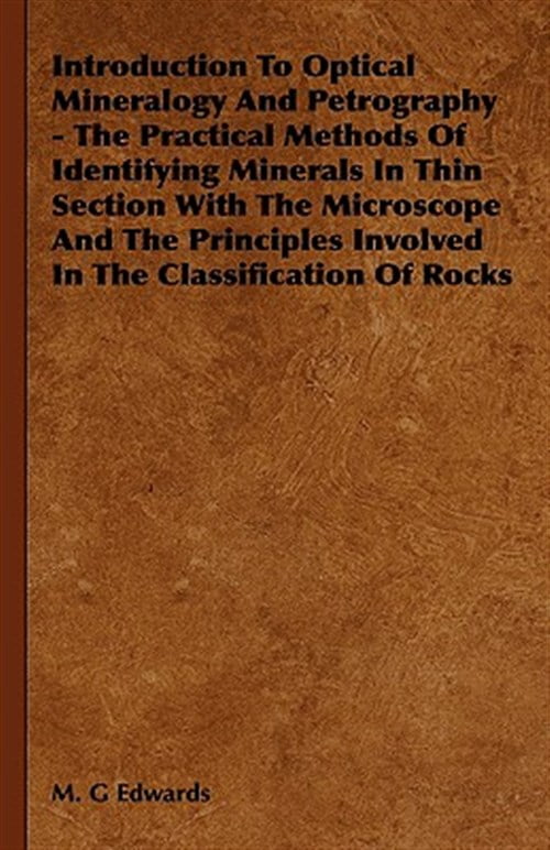 Pre-Owned Introduction To Optical Mineralogy And Petrography - The ...