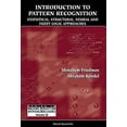 Pre Owned Introduction To Pattern Recognition Statistical Structural Neural And Fuzzy Logic