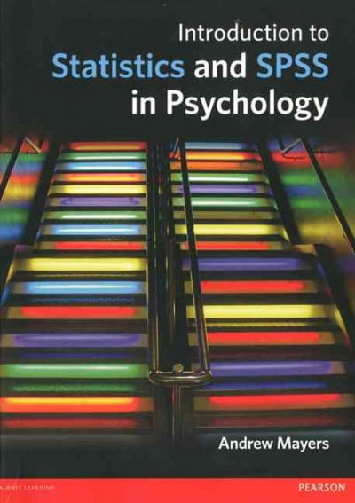 Introduction To Statistics And Spss In Psychology - Walmart.com