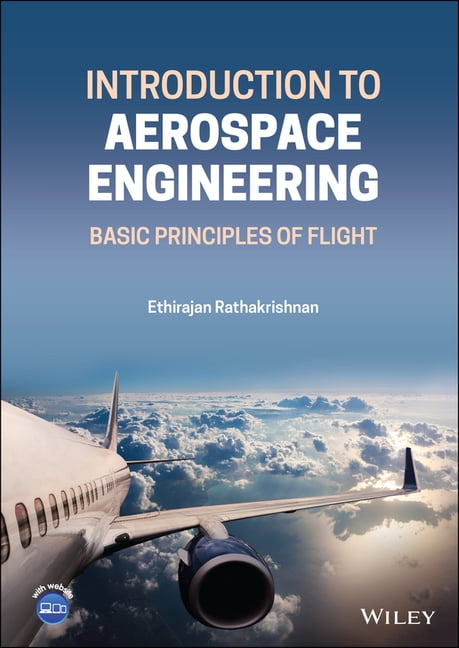 Introduction to Aerospace Engineering: Basic Principles of Flight ...