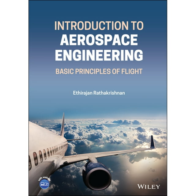 Introduction to Aerospace Engineering: Basic Principles of Flight ...