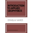 Introduction to Applied Geophysics, (Paperback) - Walmart.com