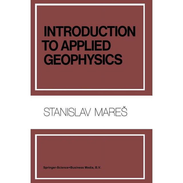 Introduction to Applied Geophysics (Paperback) - Walmart.com