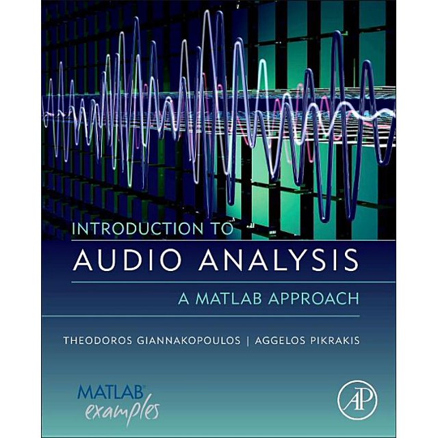 Introduction to Audio Analysis : A Matlab(r) Approach (Hardcover ...