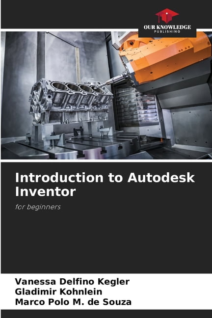 Introduction to Autodesk Inventor, (Paperback) - Walmart.com