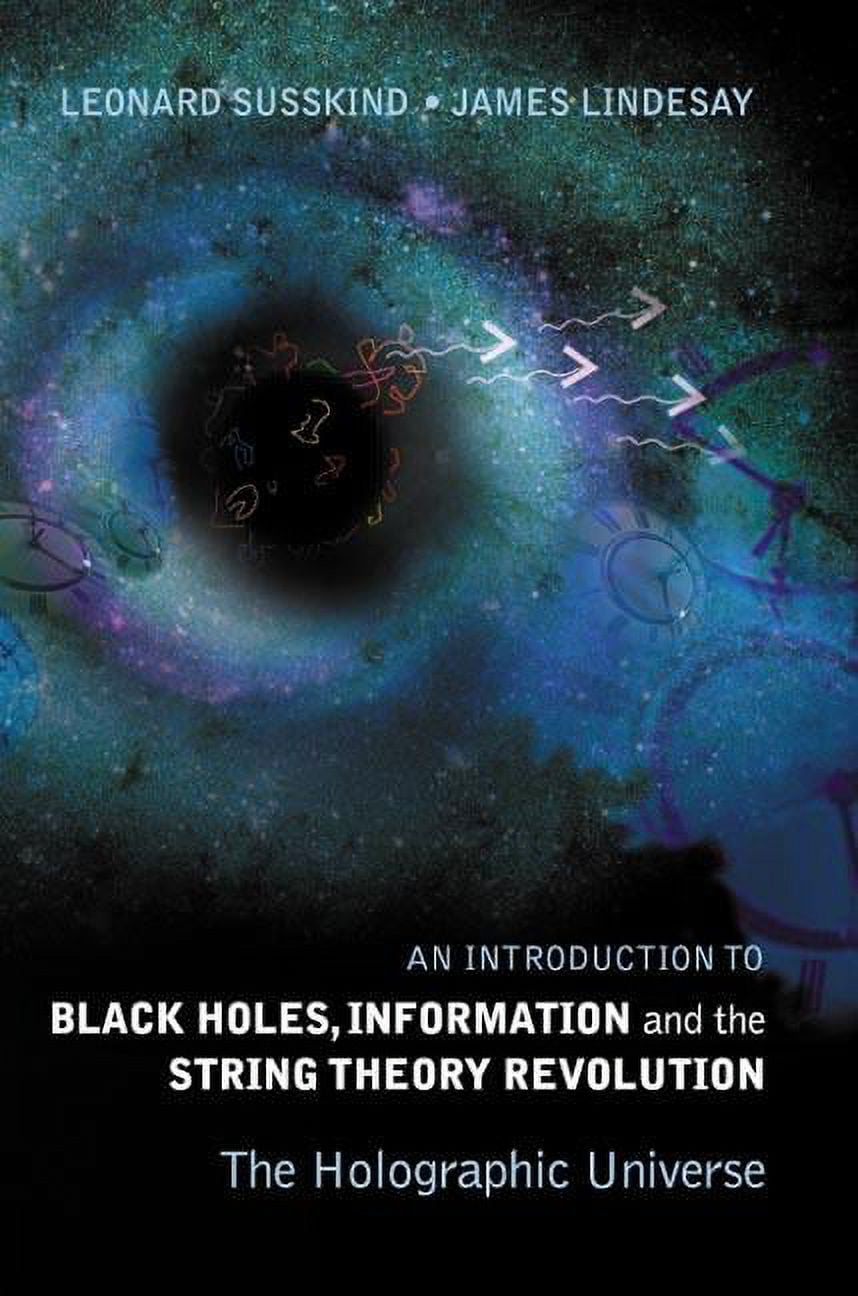Introduction to Black Holes, Information and the String Theory ...