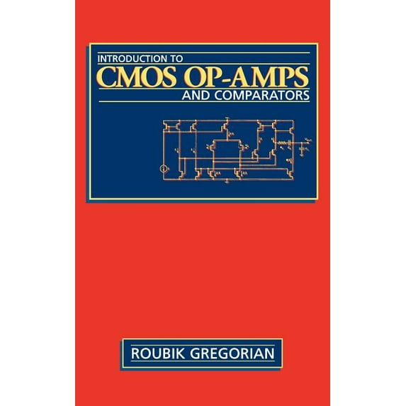 Introduction to CMOS Op-Amps and Comparators, (Hardcover) - Walmart.com