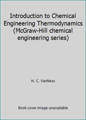 Pre-Owned Introduction to Chemical Engineering Thermodynamics (McGraw ...