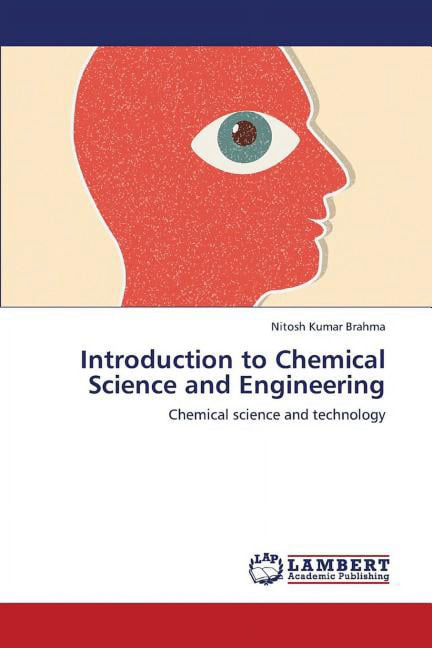 Introduction to Chemical Science and Engineering (Paperback) - Walmart.com