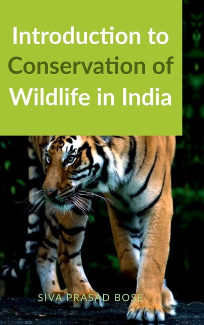 Introduction to Conservation of Wildlife in India, (Hardcover ...