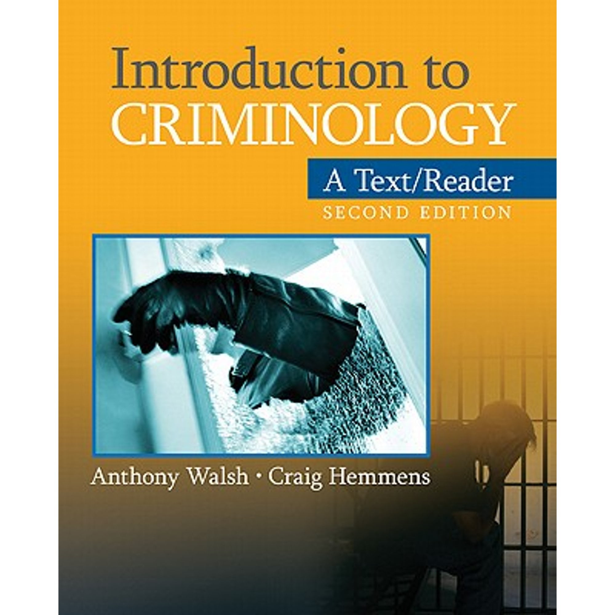 Pre-Owned Introduction to Criminology: A Text/Reader (Paperback 9781412992367) by Anthony Walsh ...